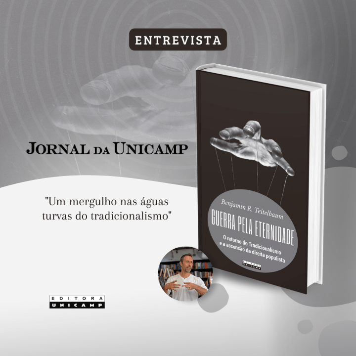 Jornal da Unicamp publica entrevista com Benjamin Teitelbaum, autor do livro “Guerra pela ...