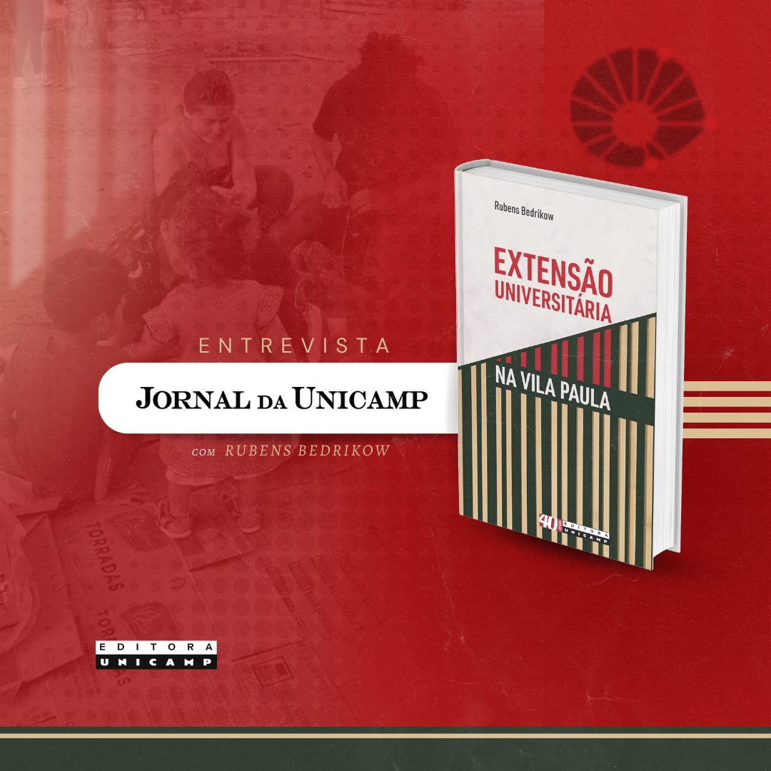 Jornal da Unicamp publica entrevista com Rubens Bedrikow, autor do livro “Extensão universitária ...